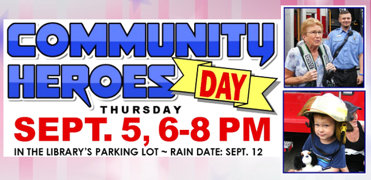 Come out to Community Heroes Day! - Emmaus Public Library